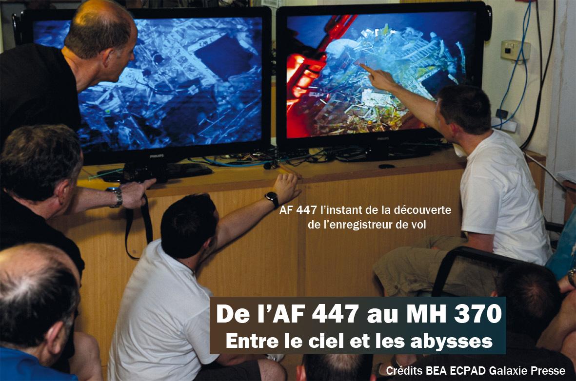De l'AF 447 au MH 370, entre le ciel et les abysses,